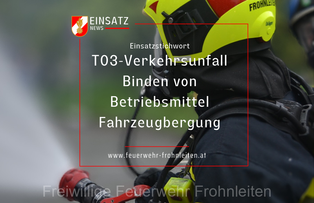 Verkehrsunfall Mauritzen – Freiwillige Feuerwehr der Stadt Frohnleiten